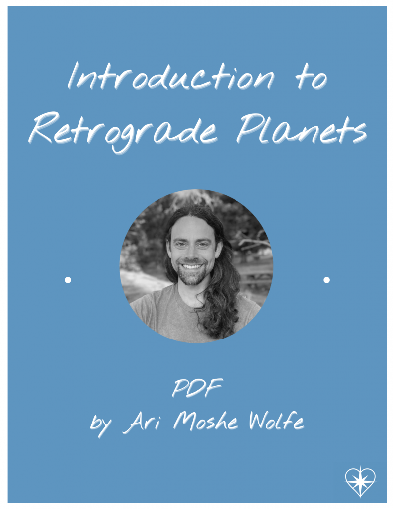 Retrograde Planets Free Intro PDF Gift Opt In – Ari Moshe Wolfe